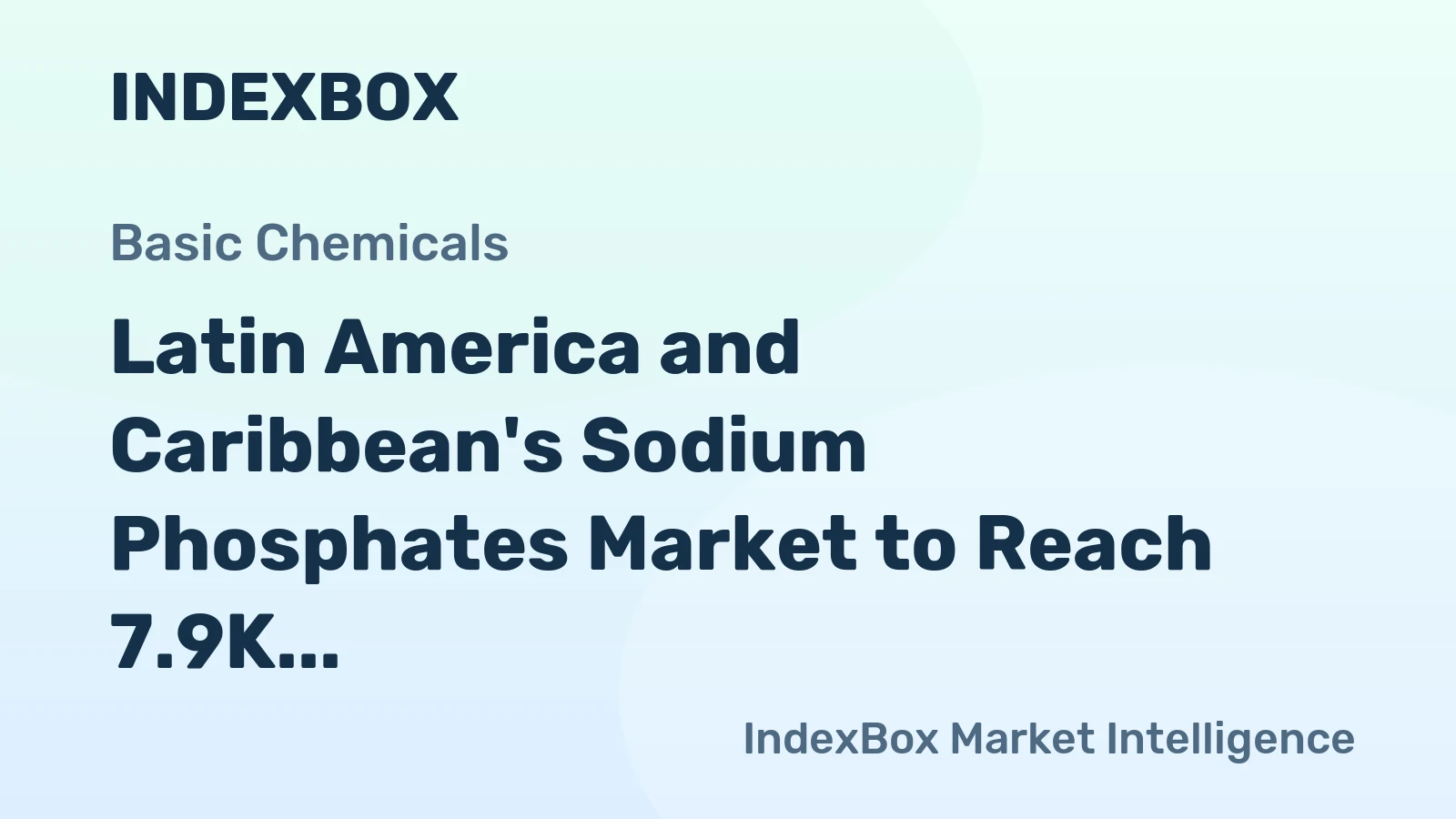 Latin America and Caribbean's Sodium Phosphates Market to Reach 7.9K Tons in Volume and $33M in Value by 2035