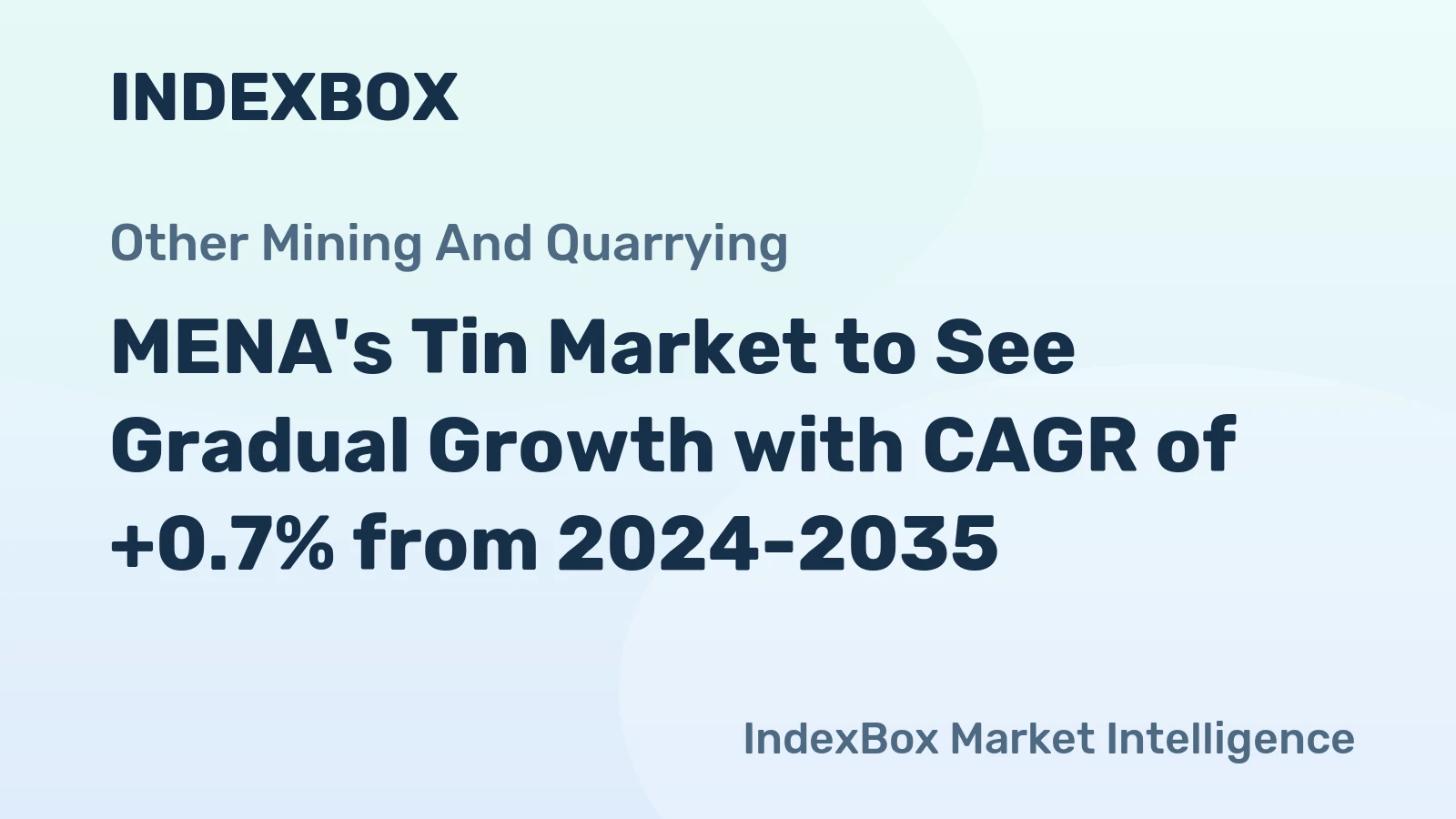 MENA's Tin Market to See Gradual Growth with CAGR of +0.7% from 2024-2035