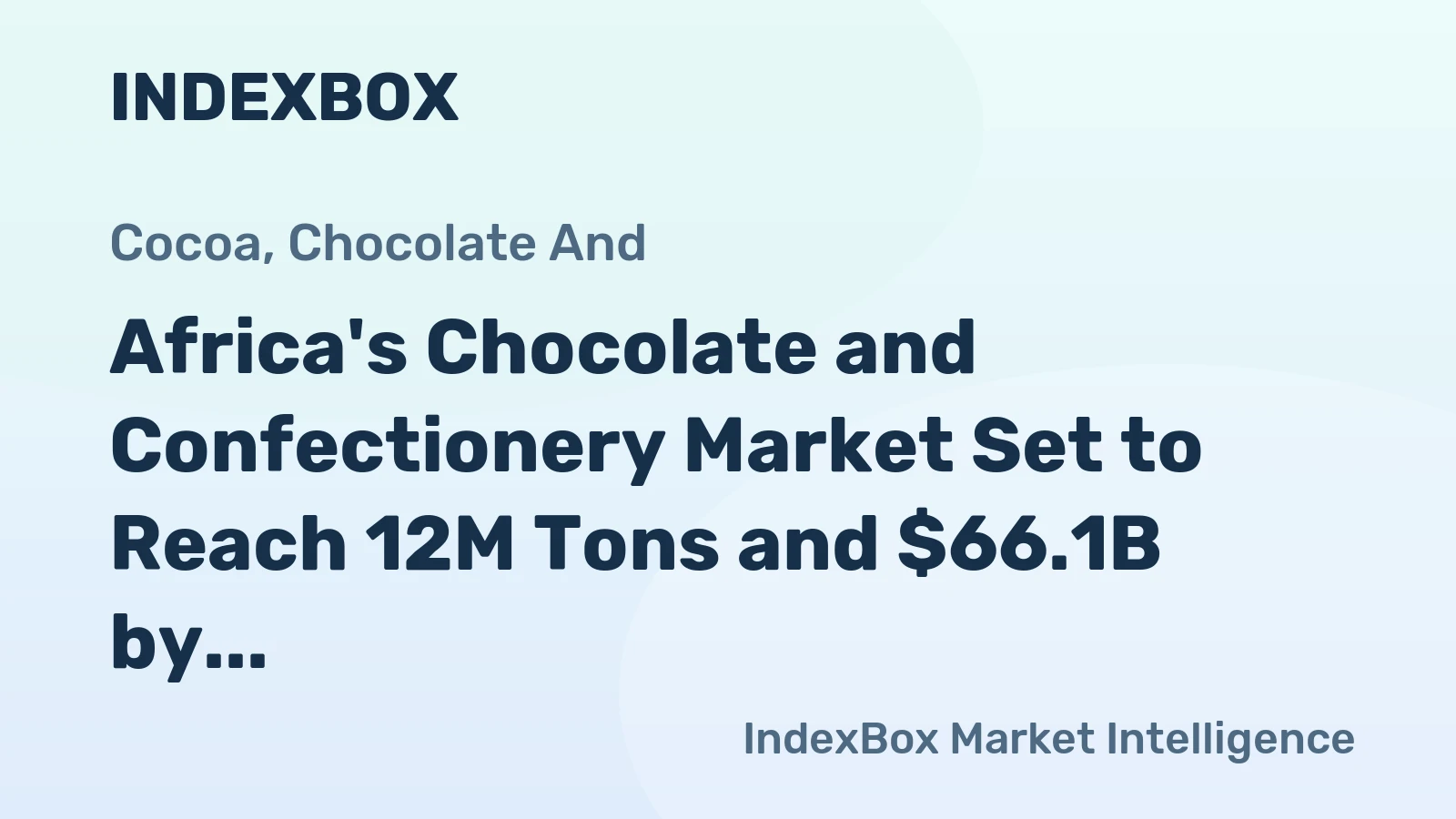 Africa's Chocolate and Confectionery Market Set to Reach 12M Tons and $66.1B by 2035