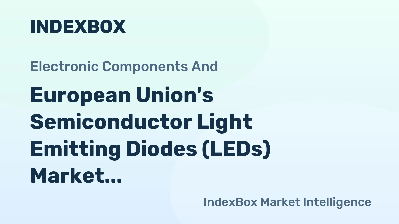 European Union's Semiconductor Light Emitting Diodes (LEDs) Market to Grow at CAGR of +0.9% over Next Decade