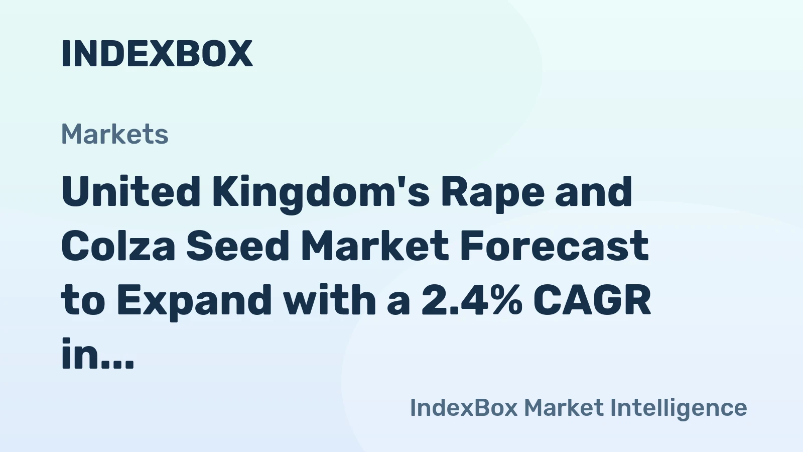 United Kingdom's Rape and Colza Seed Market Forecast to Expand with a 2.4% CAGR in Value Terms