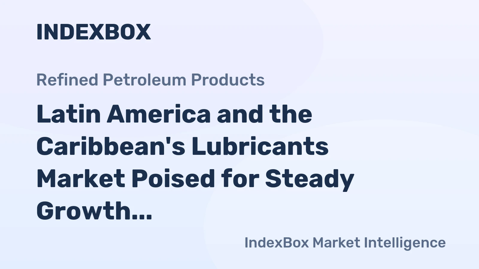 Latin America and the Caribbean's Lubricants Market Poised for Steady Growth With 1.4% CAGR Through 2035