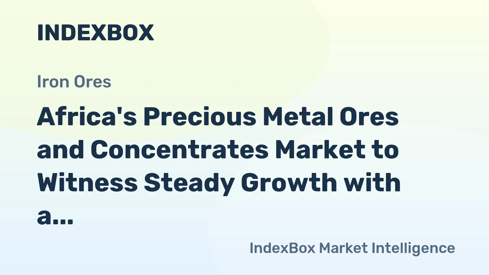 Africa's Precious Metal Ores and Concentrates Market to Witness Steady Growth with a CAGR of +2.4% through 2035, Reaching $95.3B in Value