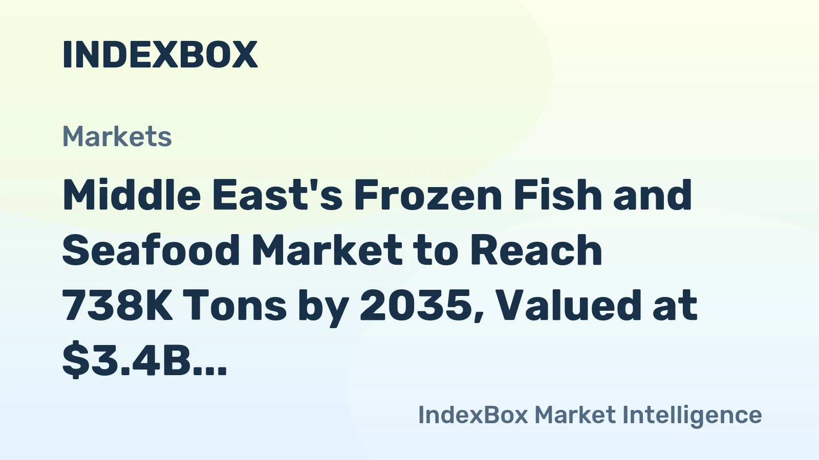 Middle East's Frozen Fish and Seafood Market to Reach 738K Tons by 2035, Valued at $3.4B