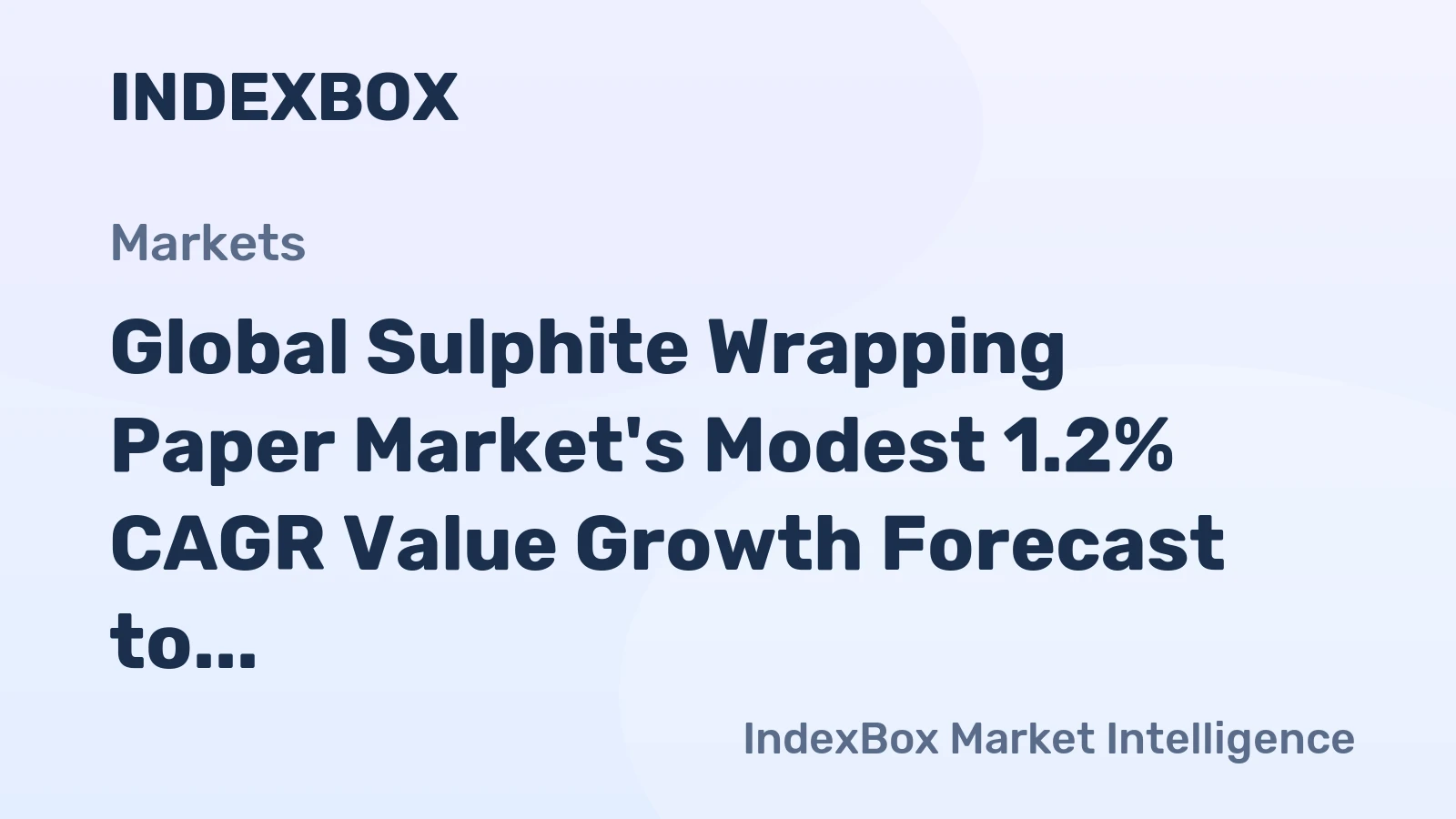 Global Sulphite Wrapping Paper Market's Modest 1.2% CAGR Value Growth Forecast to 2035