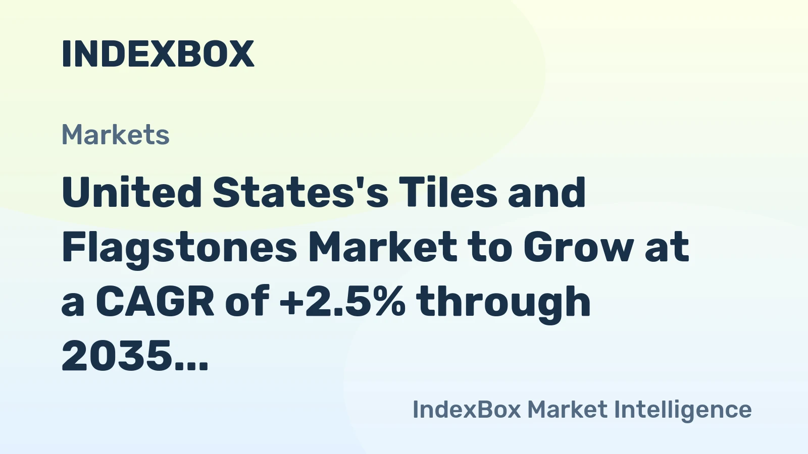 United States's Tiles and Flagstones Market to Grow at a CAGR of +2.5% through 2035, Reaching $23.6B
