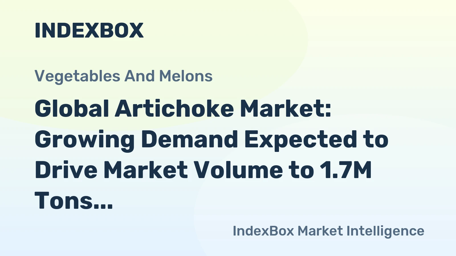 Global Artichoke Market: Growing Demand Expected to Drive Market Volume to 1.7M Tons and Market Value to $4.1B by 2035