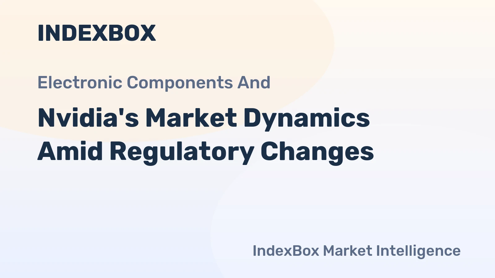 Nvidia's Market Dynamics Amid Regulatory Changes