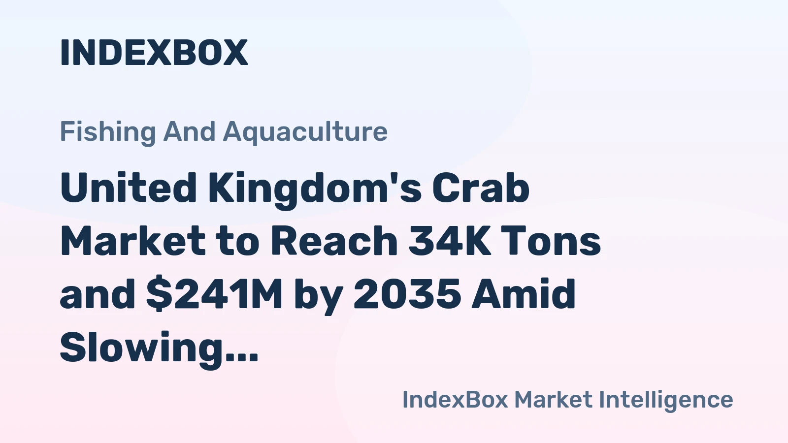 United Kingdom's Crab Market to Reach 34K Tons and $241M by 2035 Amid Slowing Growth