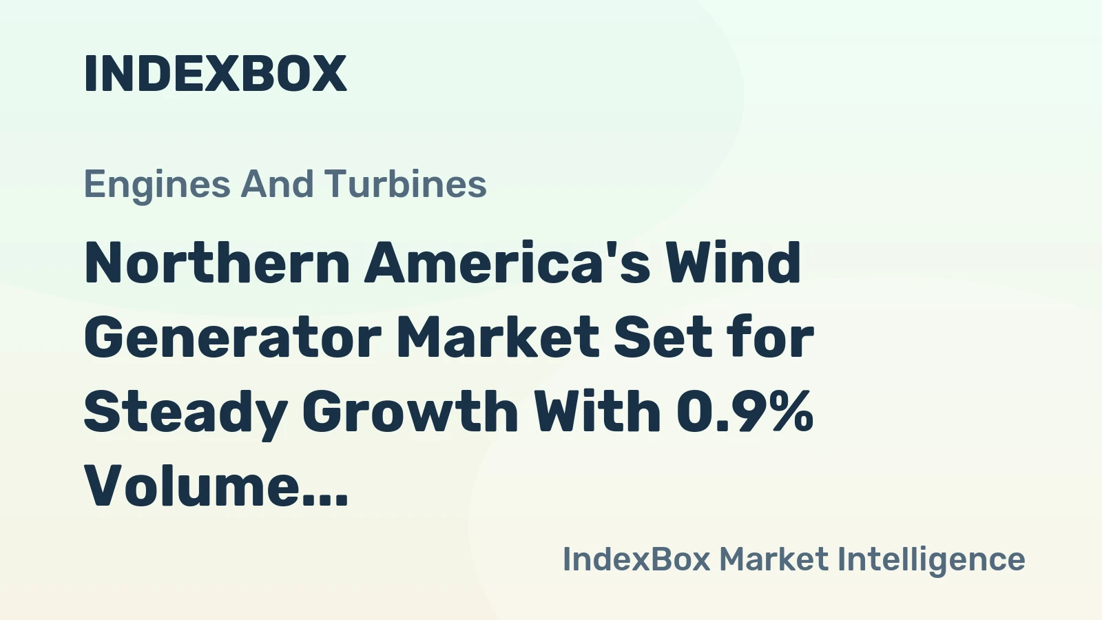 Northern America's Wind Generator Market Set for Steady Growth With 0.9% Volume CAGR Through 2035