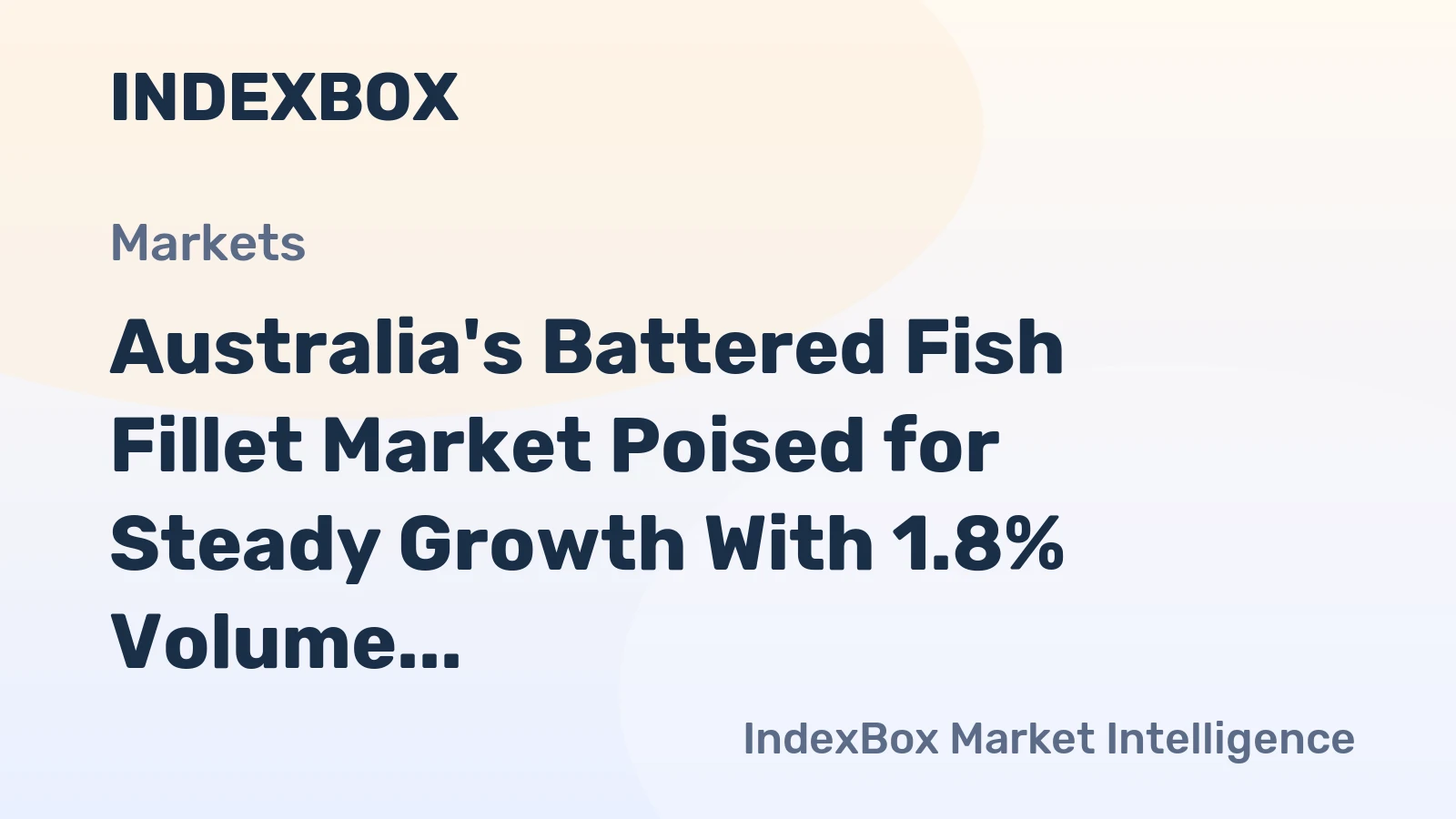 Australia's Battered Fish Fillet Market Poised for Steady Growth With 1.8% Volume CAGR Through 2035
