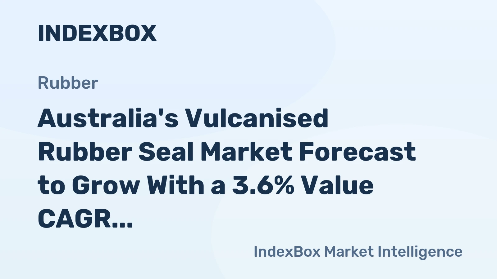Australia's Vulcanised Rubber Seal Market Forecast to Grow With a 3.6% Value CAGR Through 2035