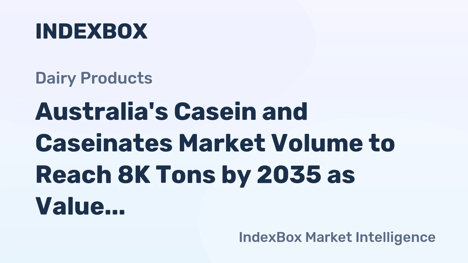 Australia's Casein and Caseinates Market Volume to Reach 8K Tons by 2035 as Value Climbs to $60M