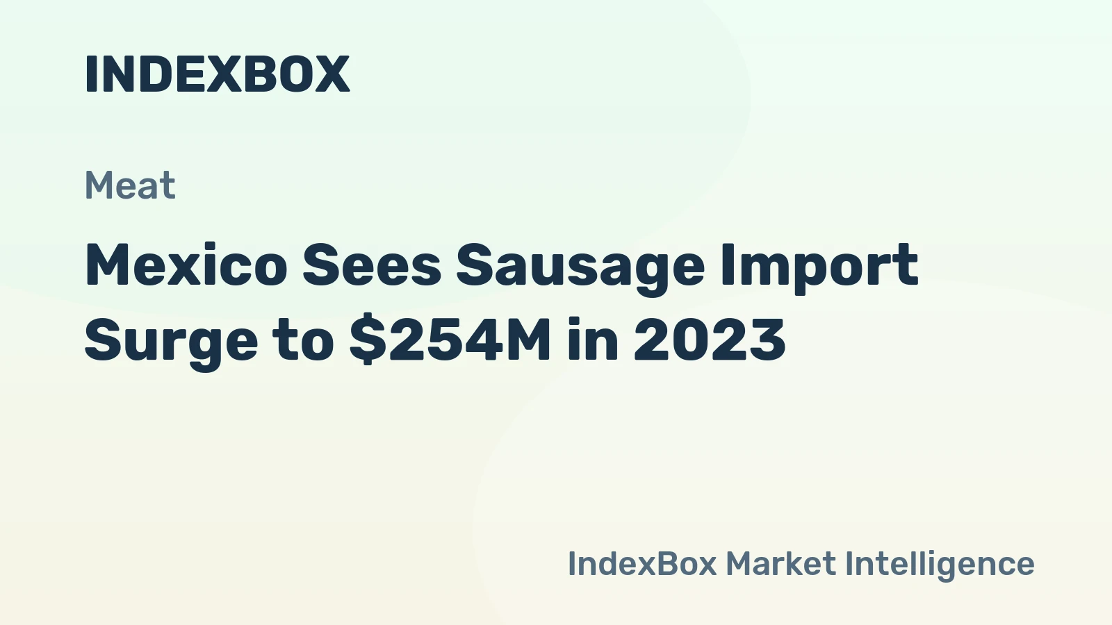 Mexico Sees Sausage Import Surge to $254M in 2023