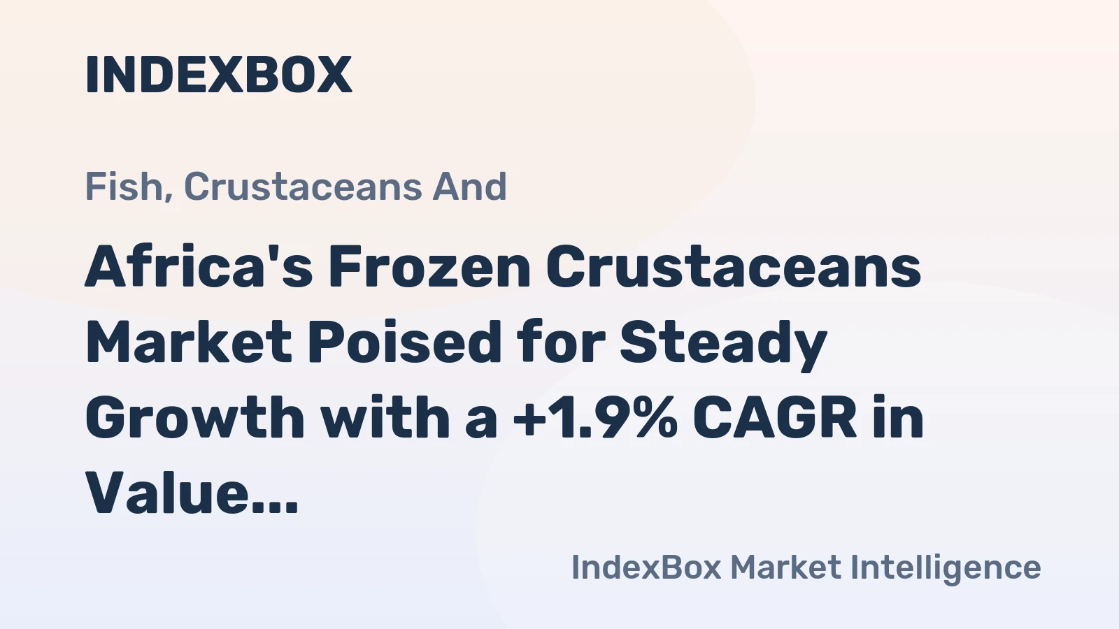 Africa's Frozen Crustaceans Market Poised for Steady Growth with a +1.9% CAGR in Value Through 2035