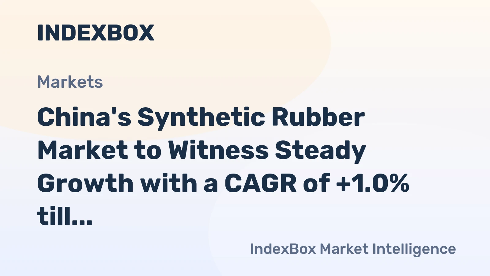 China's Synthetic Rubber Market to Witness Steady Growth with a CAGR of +1.0% till 2035