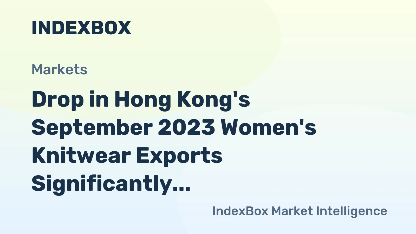 Drop in Hong Kong's September 2023 Women's Knitwear Exports Significantly, Reaching $40M