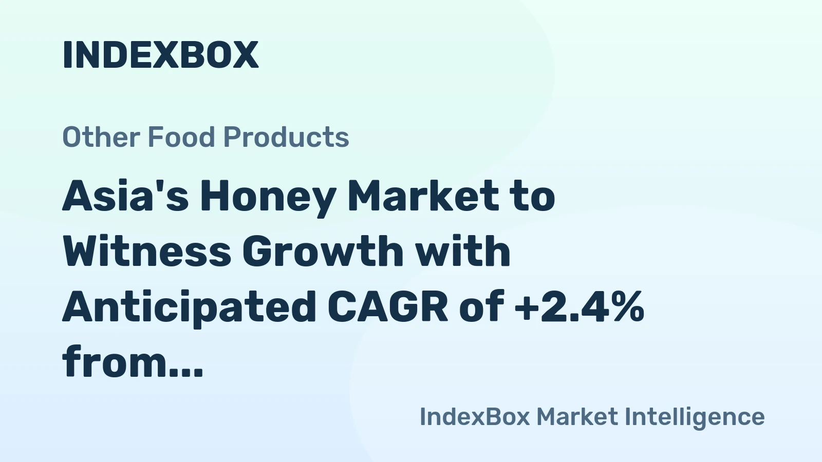 Asia's Honey Market to Witness Growth with Anticipated CAGR of +2.4% from 2024 to 2035