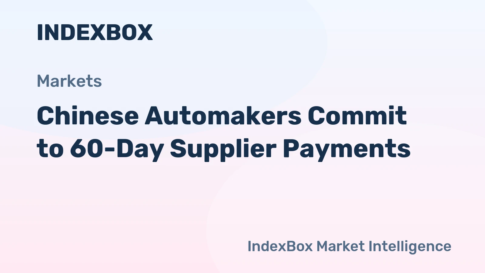 Chinese Automakers Commit to 60-Day Supplier Payments