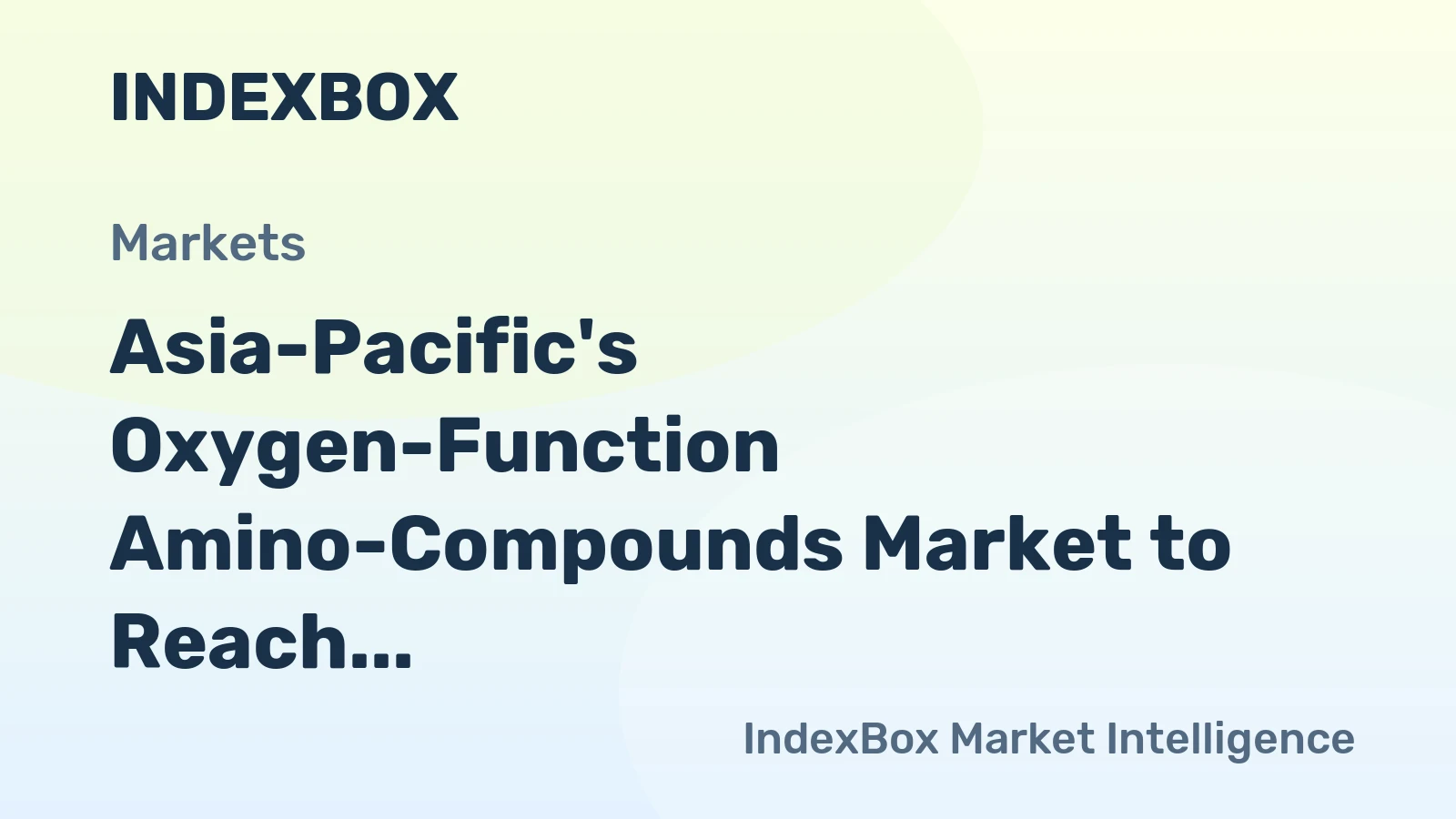 Asia-Pacific's Oxygen-Function Amino-Compounds Market to Reach 3.7M Tons and $14.6B by 2035, with +2.7% Volume and +3.5% Value CAGR Forecast