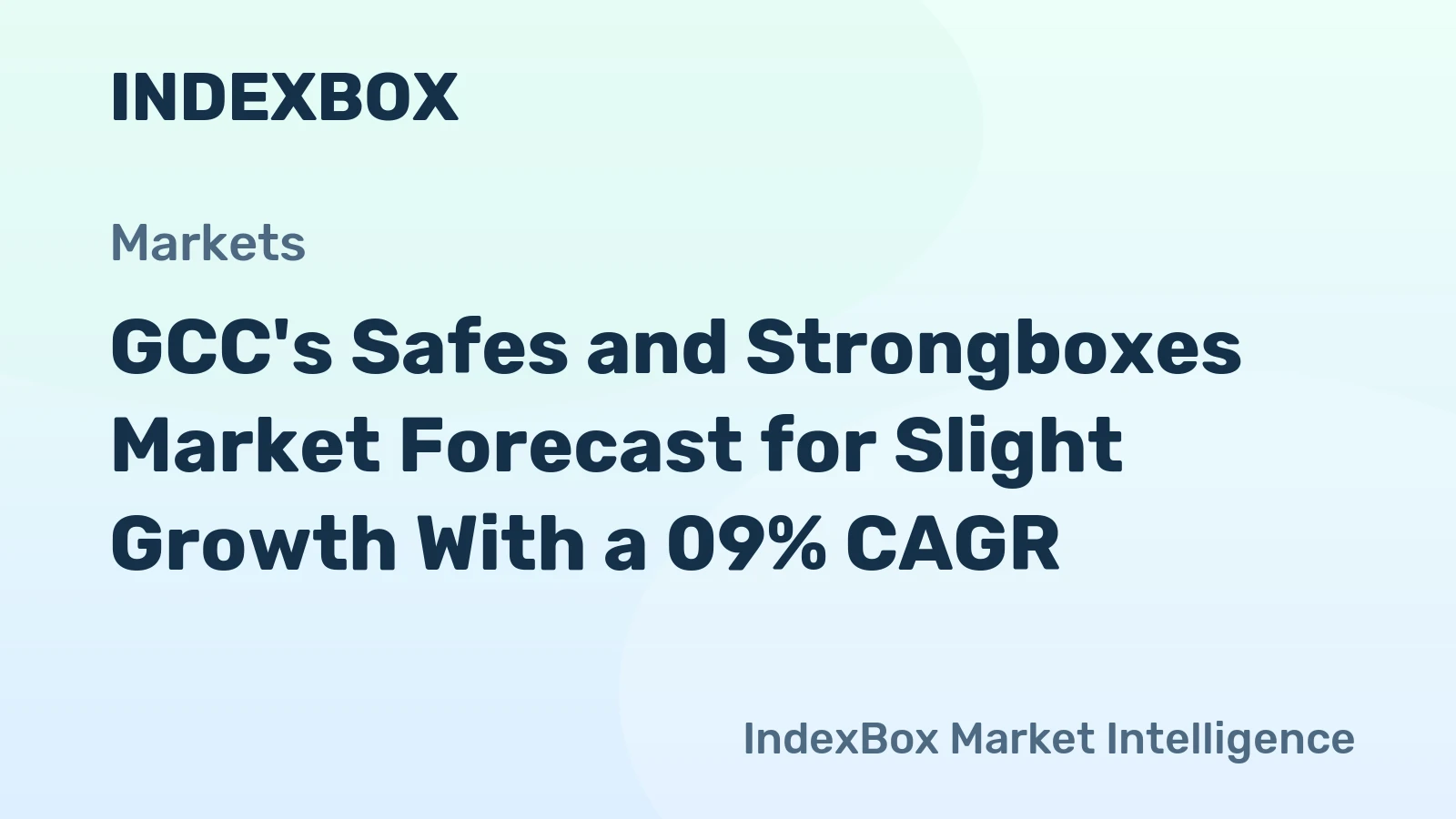 GCC's Safes and Strongboxes Market Forecast for Slight Growth With a 09% CAGR