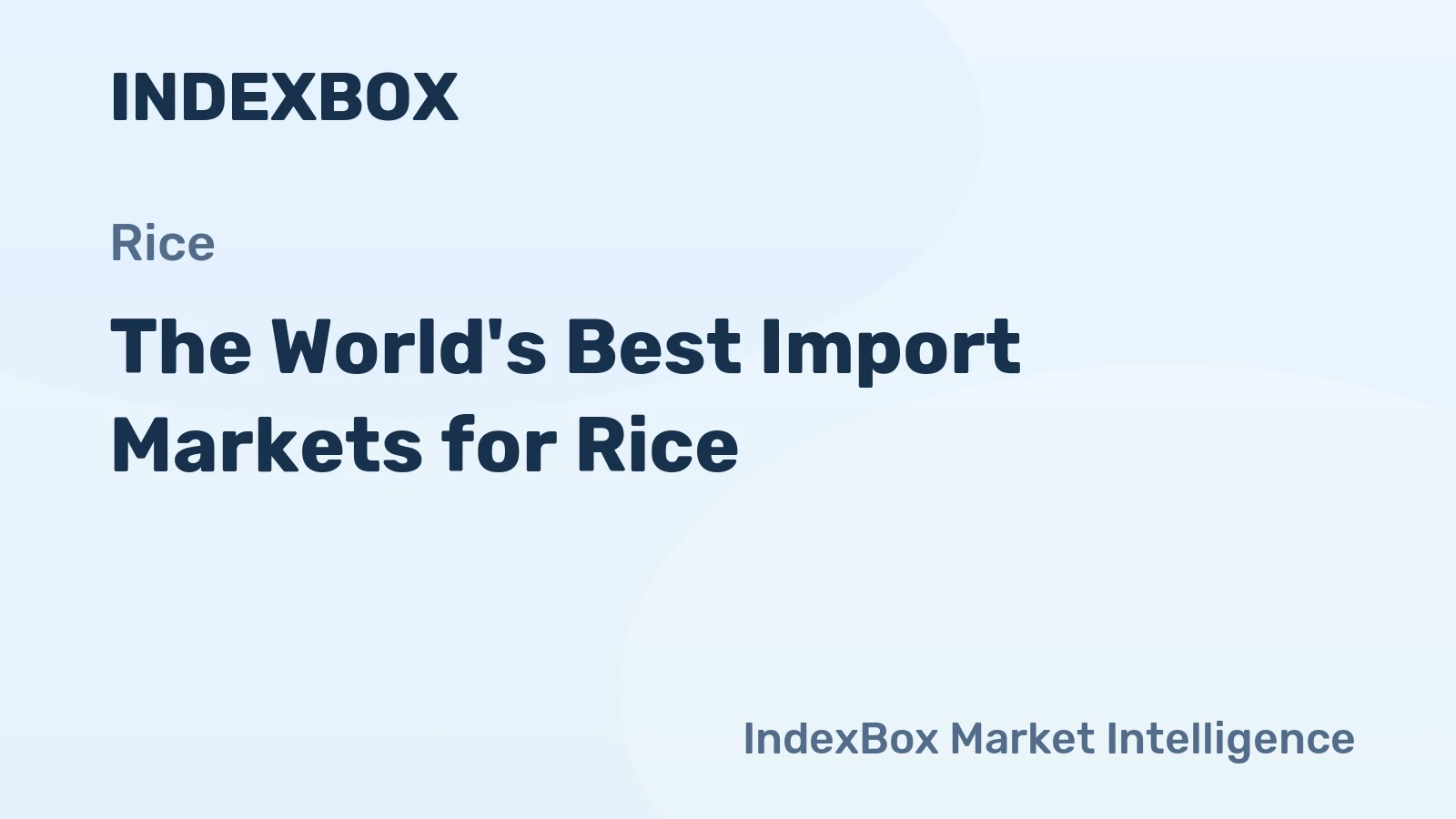 The World's Best Import Markets for Rice