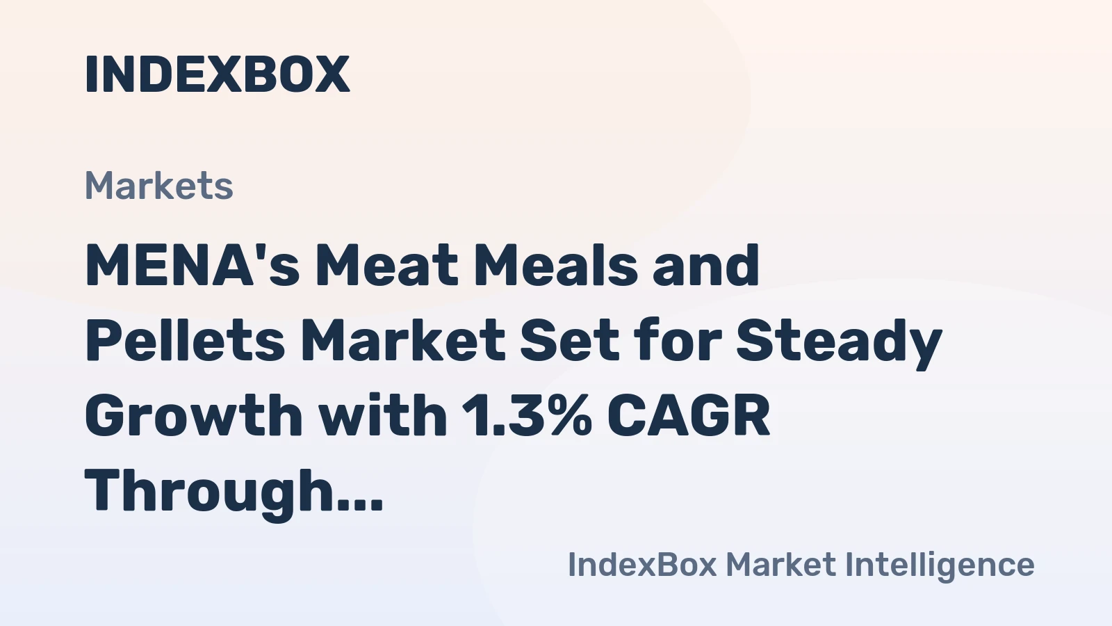 MENA's Meat Meals and Pellets Market Set for Steady Growth with 1.3% CAGR Through 2035