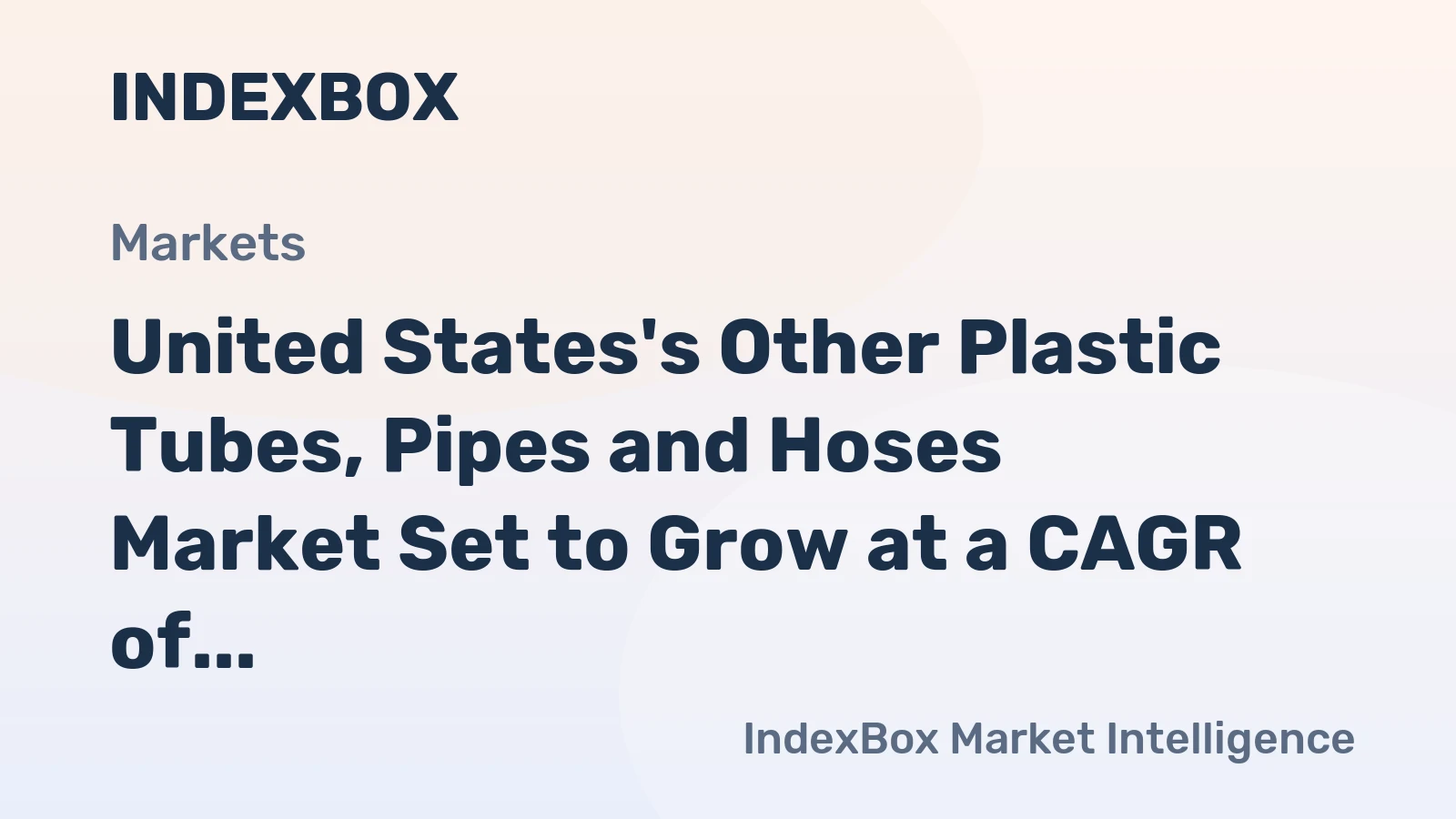 United States's Other Plastic Tubes, Pipes and Hoses Market Set to Grow at a CAGR of +3.3% Over Next Decade