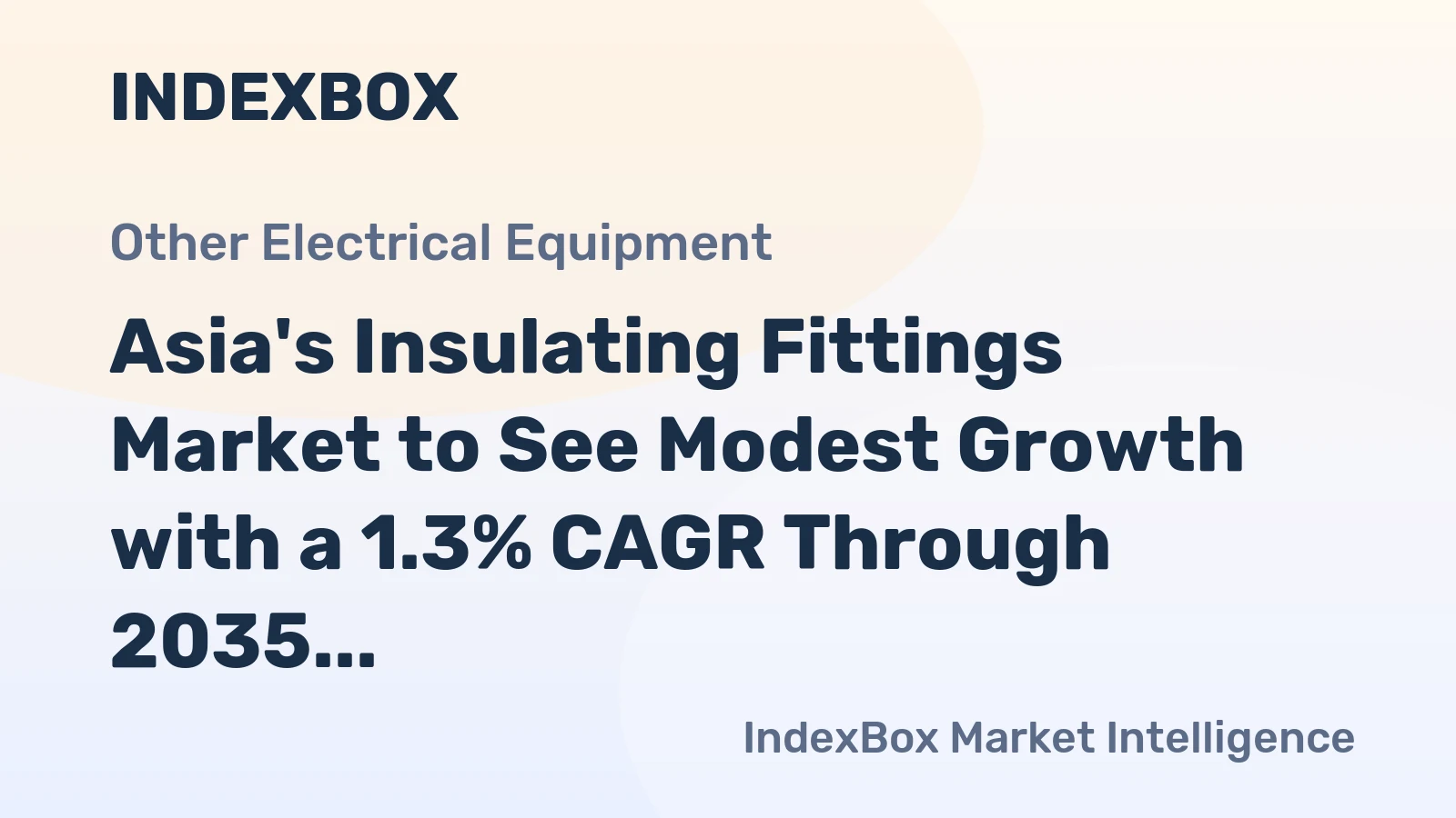 Asia's Insulating Fittings Market to See Modest Growth with a 1.3% CAGR Through 2035