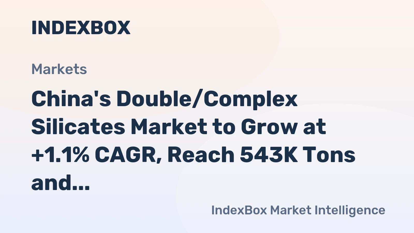 China's Double/Complex Silicates Market to Grow at +1.1% CAGR, Reach 543K Tons and $1.3B by 2035