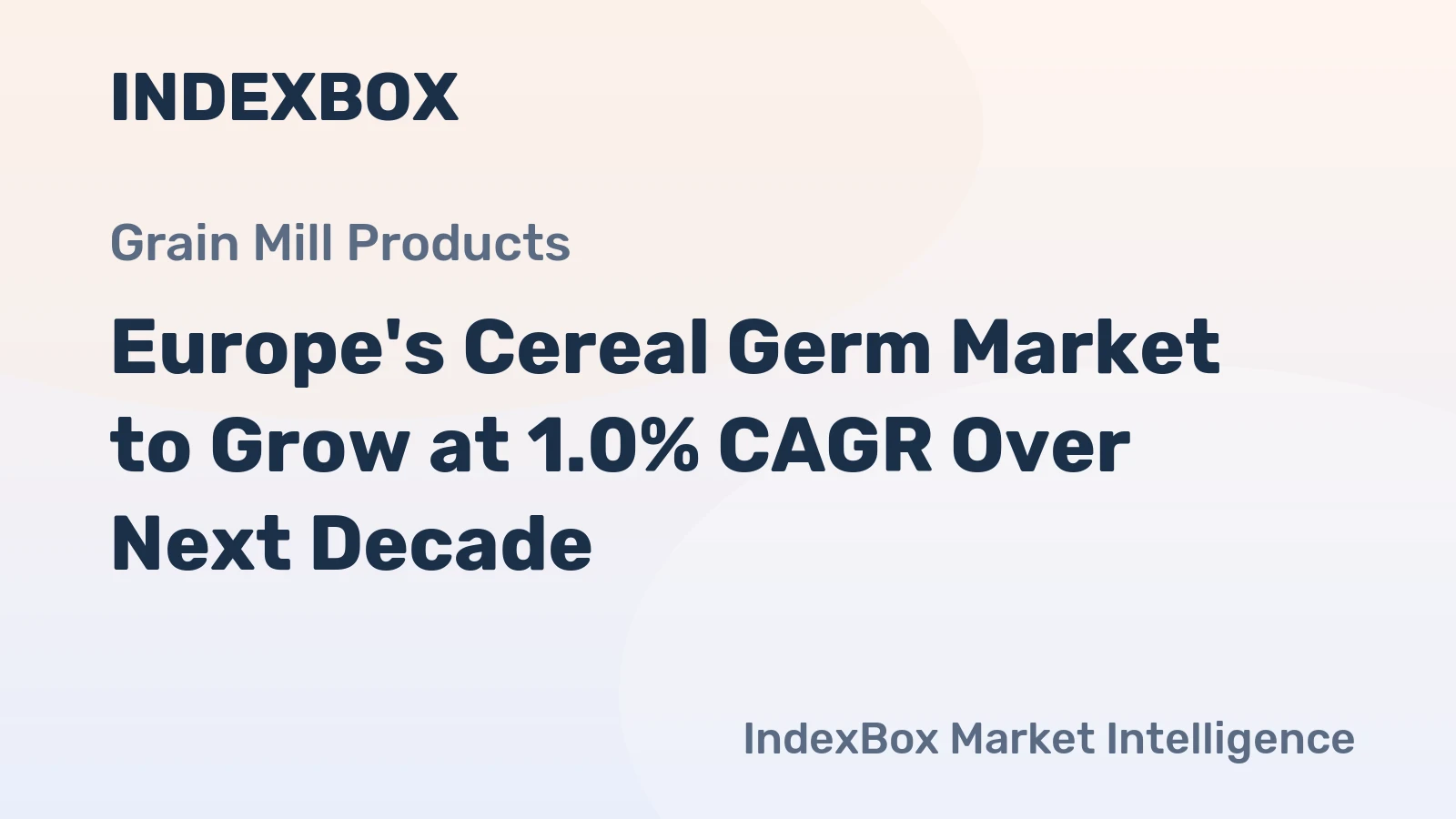 Europe's Cereal Germ Market to Grow at 1.0% CAGR Over Next Decade