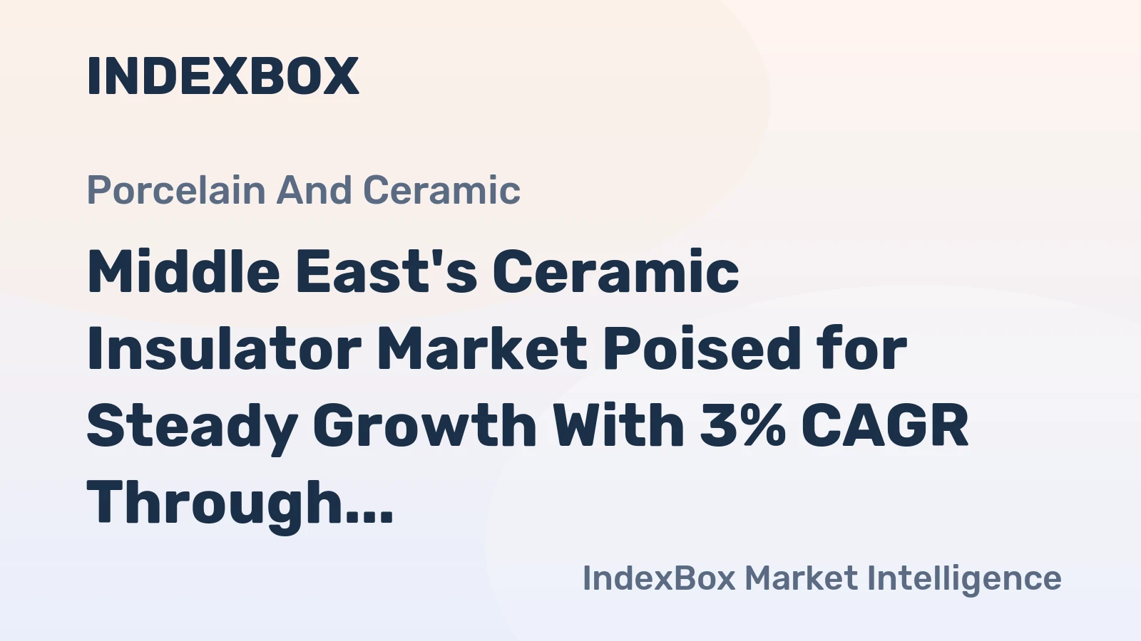 Middle East's Ceramic Insulator Market Poised for Steady Growth With 3% CAGR Through 2035