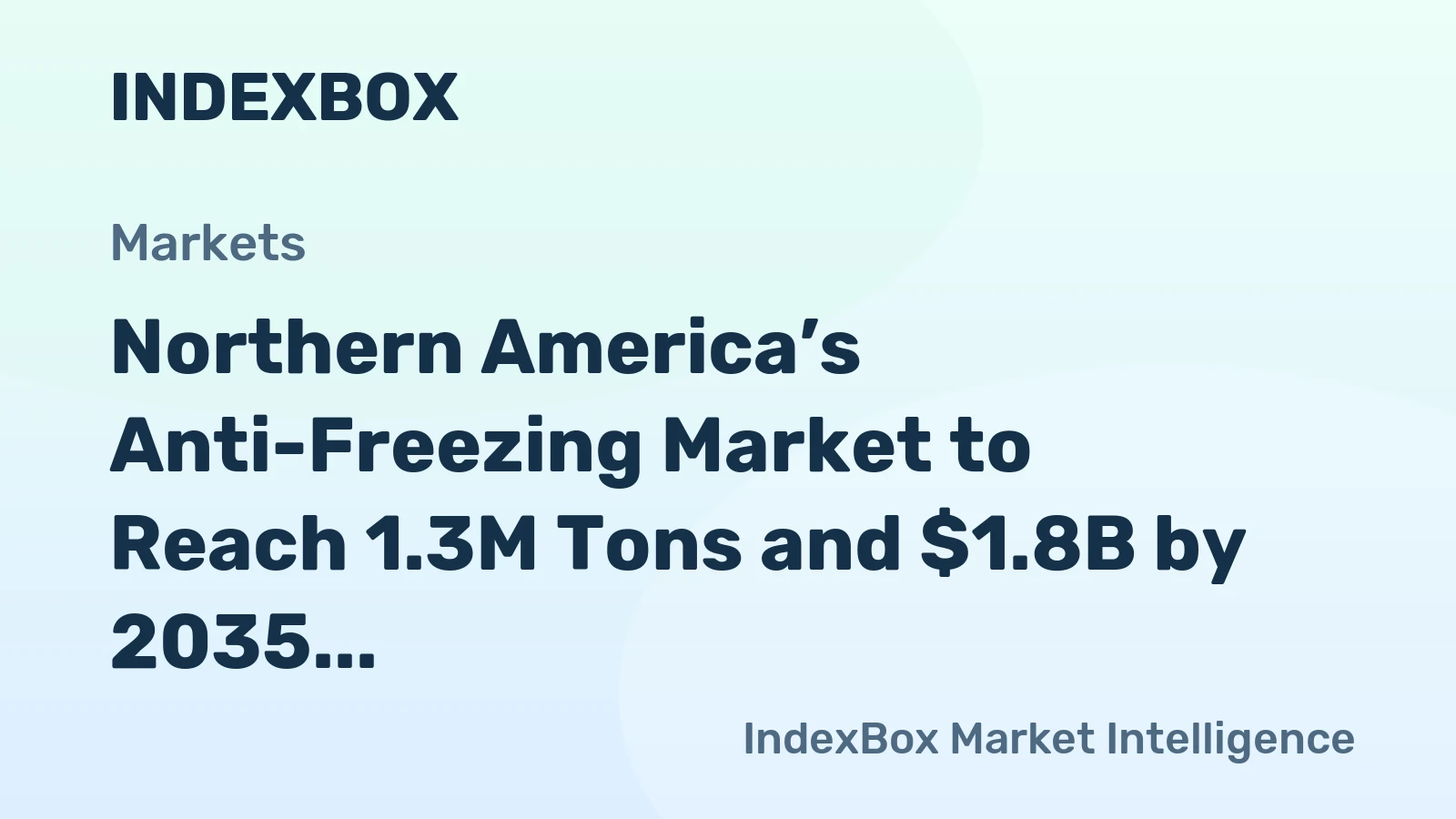 Northern America’s Anti-Freezing Market to Reach 1.3M Tons and $1.8B by 2035