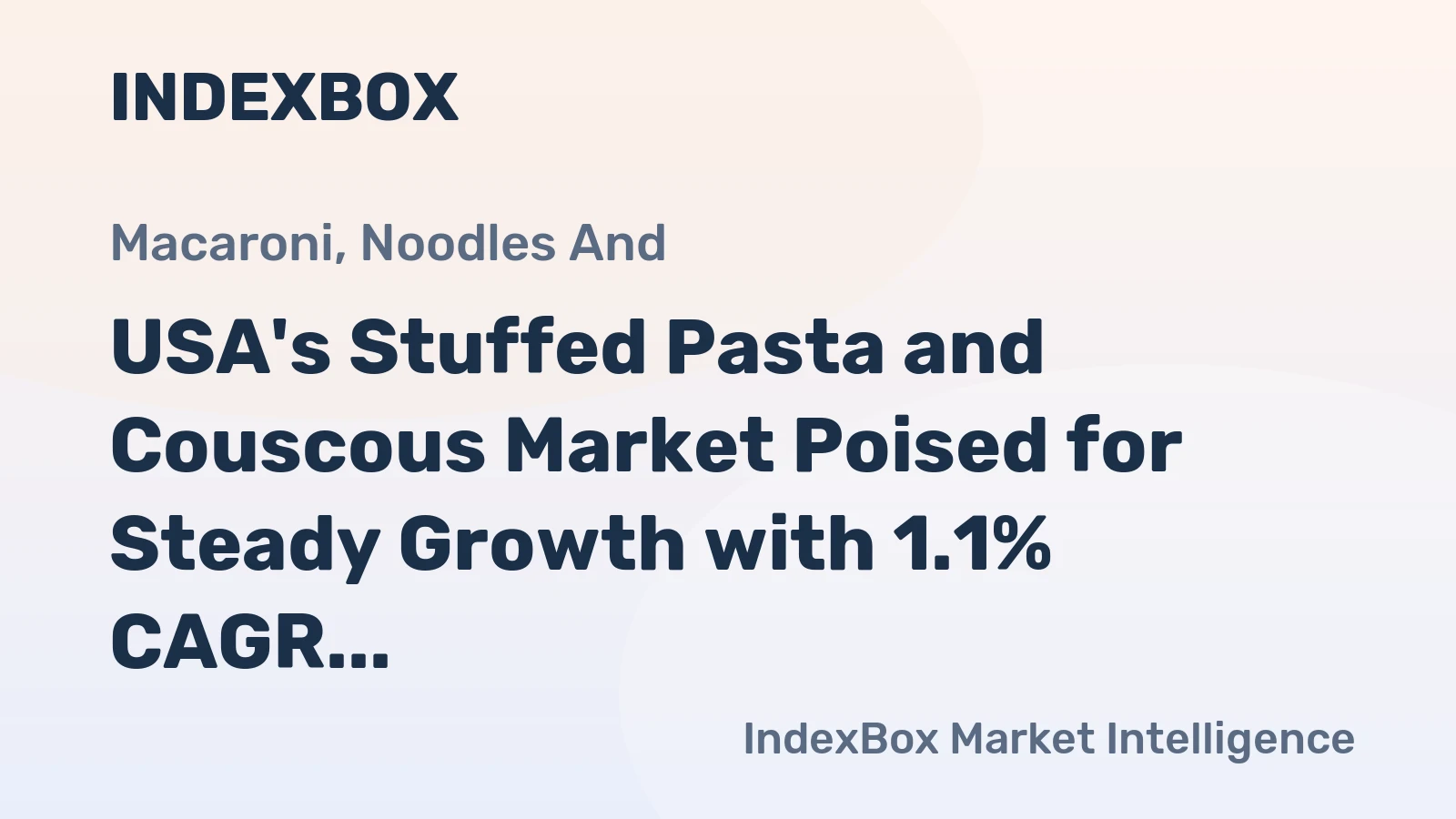 USA's Stuffed Pasta and Couscous Market Poised for Steady Growth with 1.1% CAGR Through 2035
