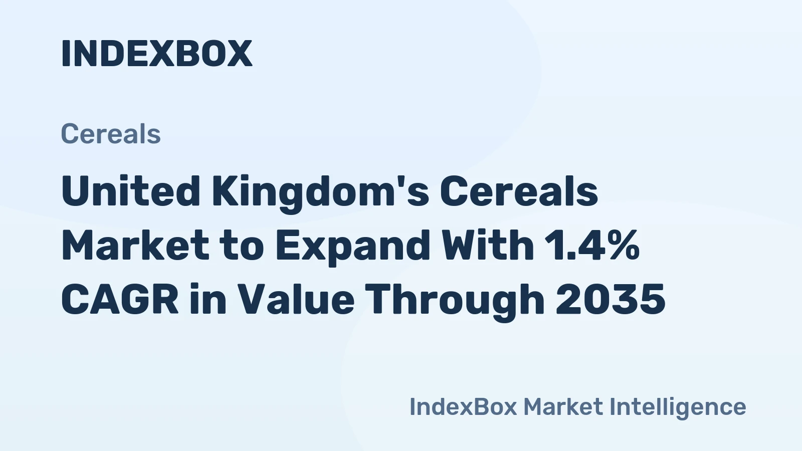United Kingdom's Cereals Market to Expand With 1.4% CAGR in Value Through 2035