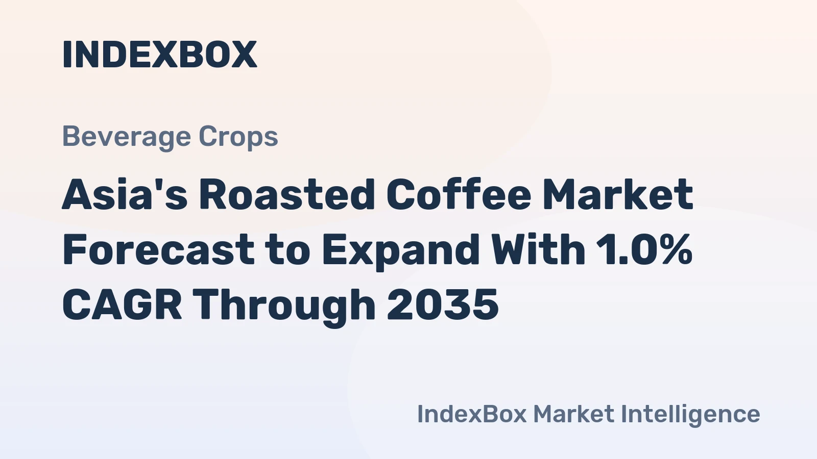 Asia's Roasted Coffee Market Forecast to Expand With 1.0% CAGR Through 2035