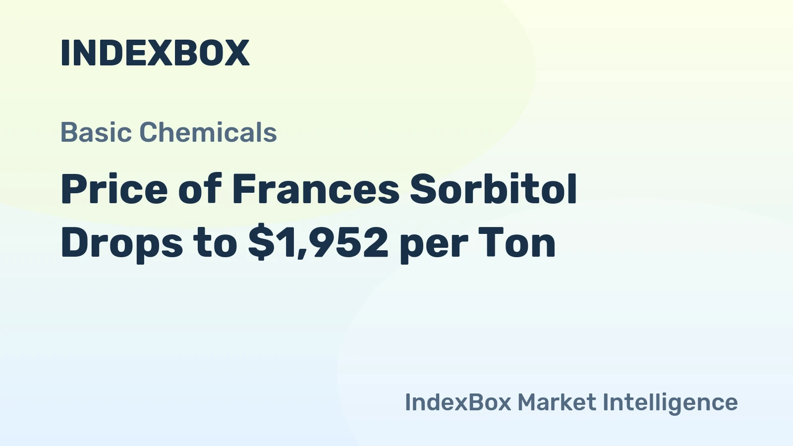 Price of Frances Sorbitol Drops to $1,952 per Ton