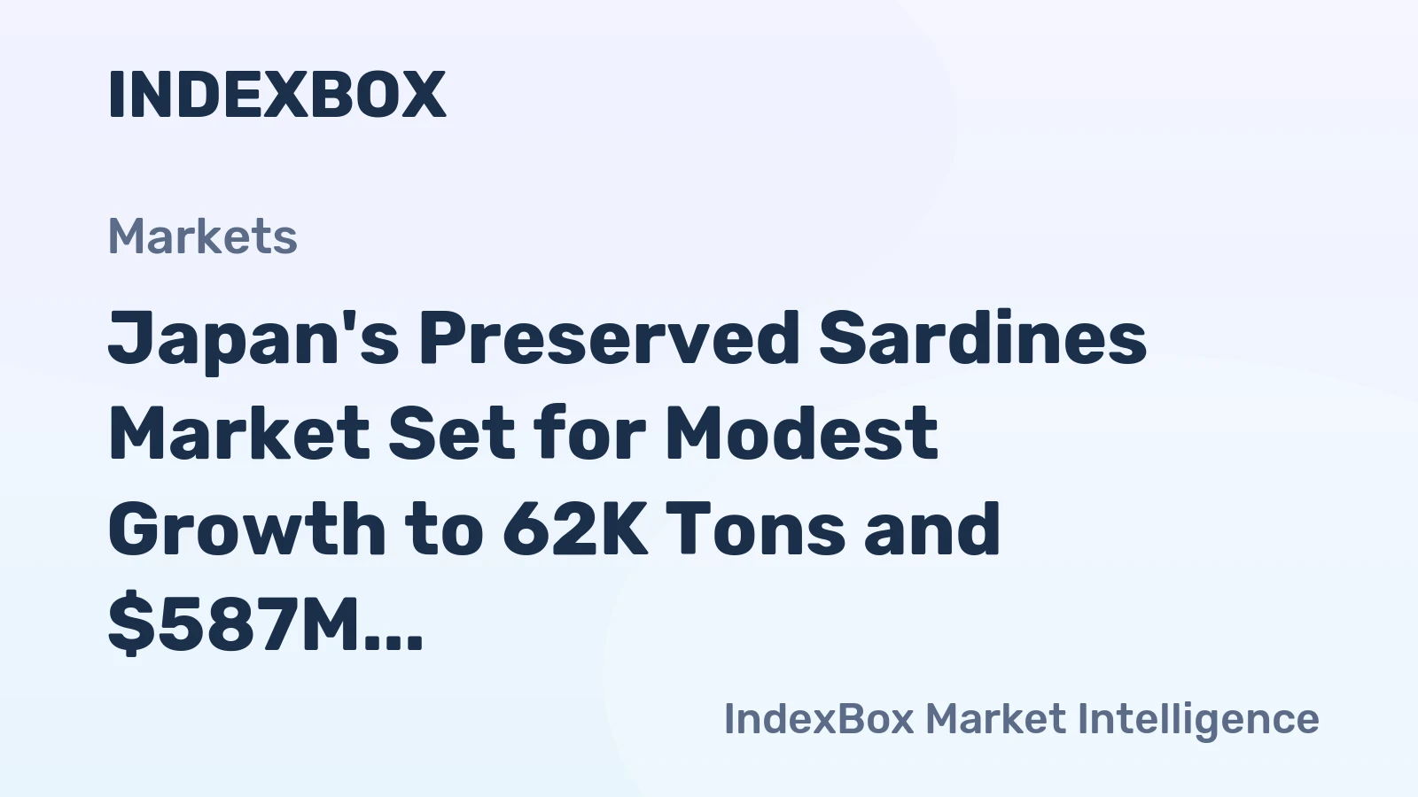 Japan's Preserved Sardines Market Set for Modest Growth to 62K Tons and $587M