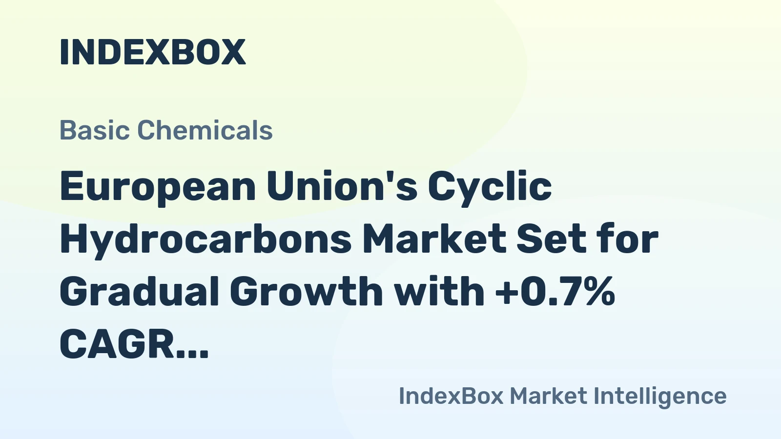 European Union's Cyclic Hydrocarbons Market Set for Gradual Growth with +0.7% CAGR