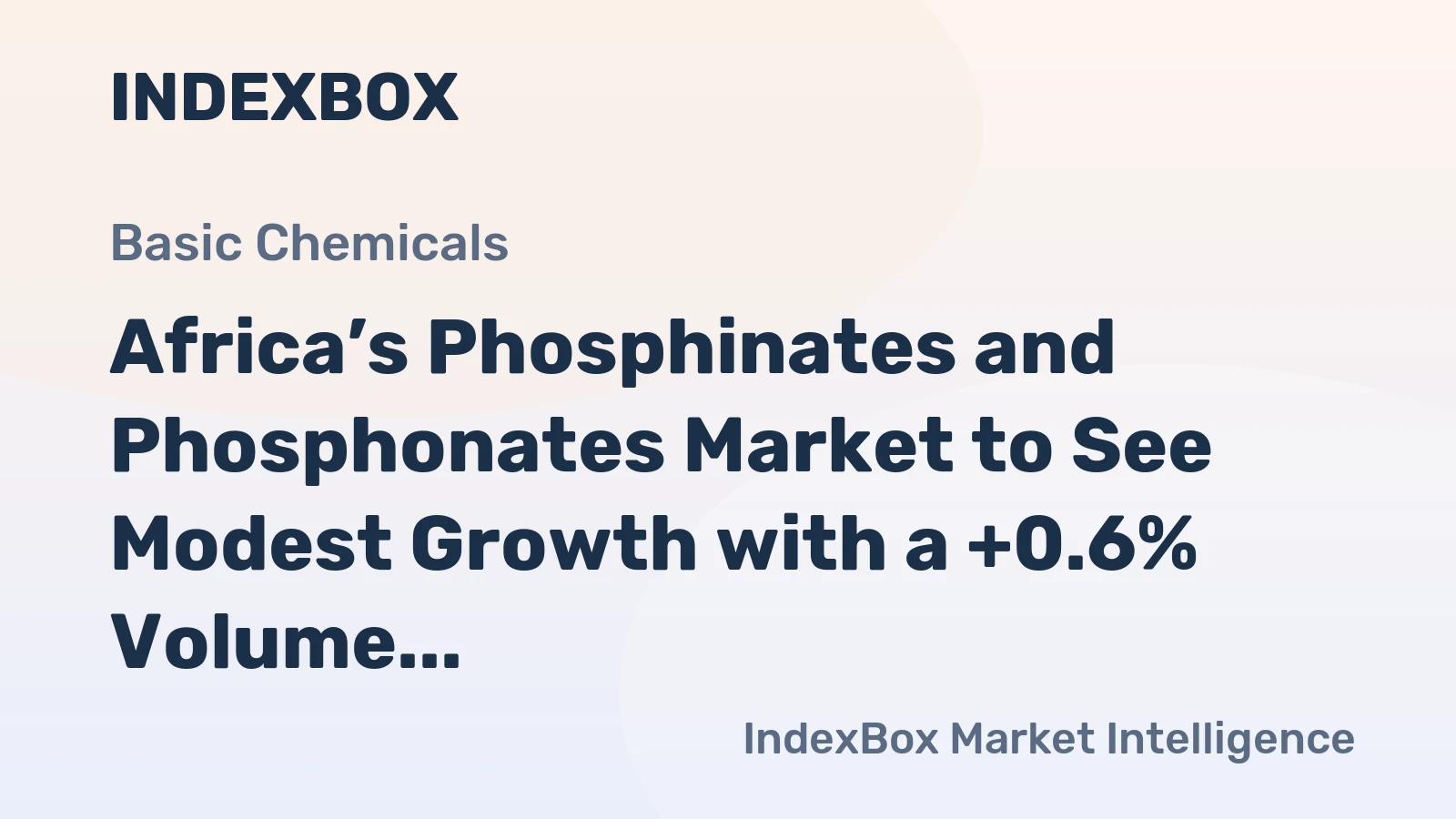 Africa’s Phosphinates and Phosphonates Market to See Modest Growth with a +0.6% Volume CAGR
