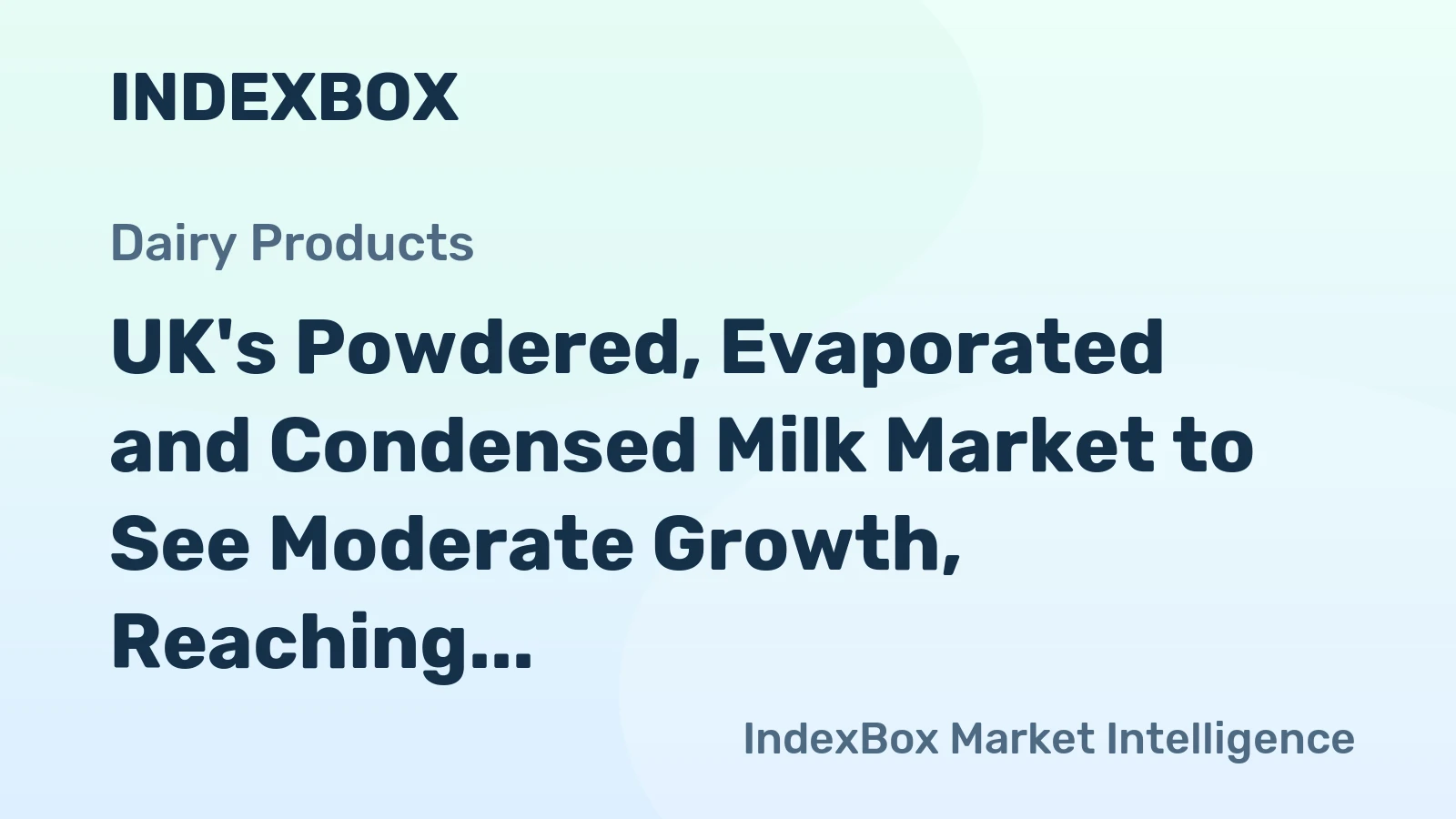 UK's Powdered, Evaporated and Condensed Milk Market to See Moderate Growth, Reaching 340K tons and $895M by 2035