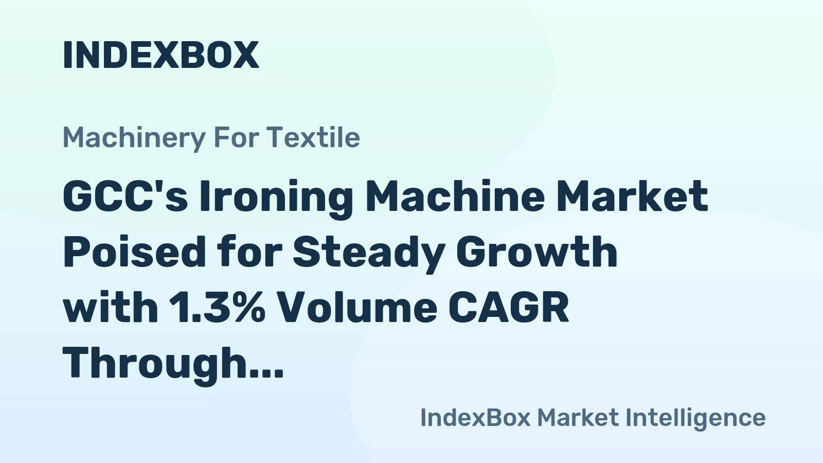 GCC's Ironing Machine Market Poised for Steady Growth with 1.3% Volume CAGR Through 2035