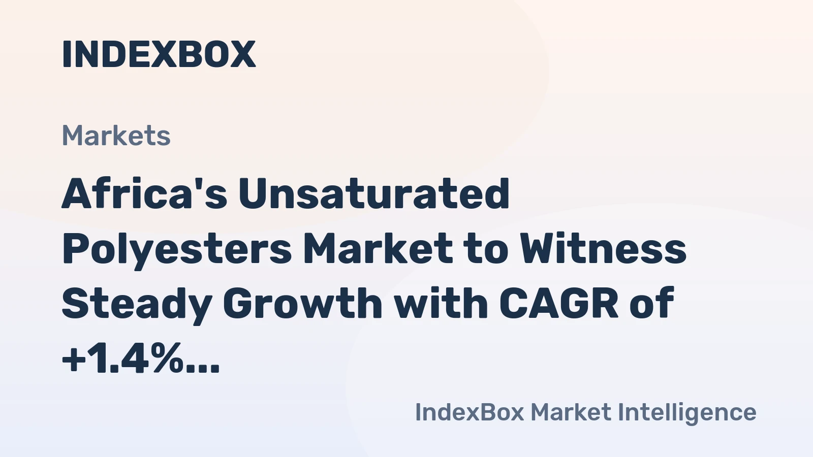 Africa's Unsaturated Polyesters Market to Witness Steady Growth with CAGR of +1.4% Through 2035, Reaching $1.1B in Value