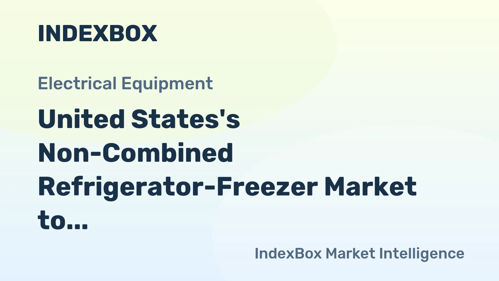 United States's Non-Combined Refrigerator-Freezer Market to Experience Slight Growth with +0.3% CAGR