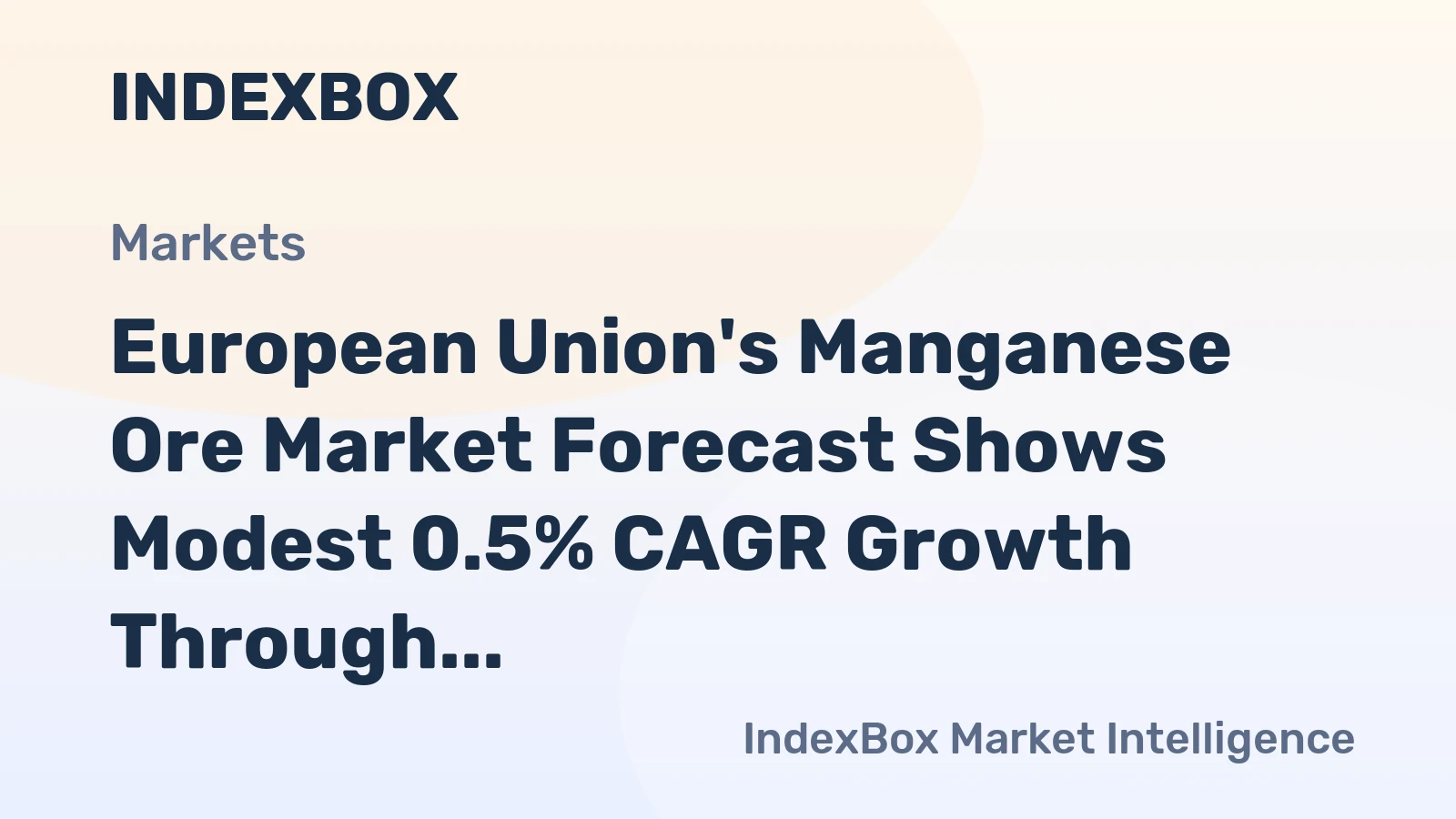 European Union's Manganese Ore Market Forecast Shows Modest 0.5% CAGR Growth Through 2035