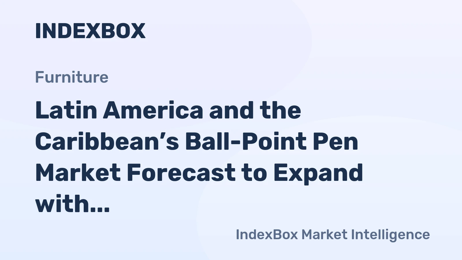 Latin America and the Caribbean’s Ball-Point Pen Market Forecast to Expand with a 2.5% CAGR