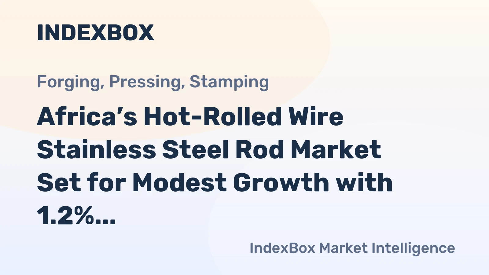 Africa’s Hot-Rolled Wire Stainless Steel Rod Market Set for Modest Growth with 1.2% CAGR