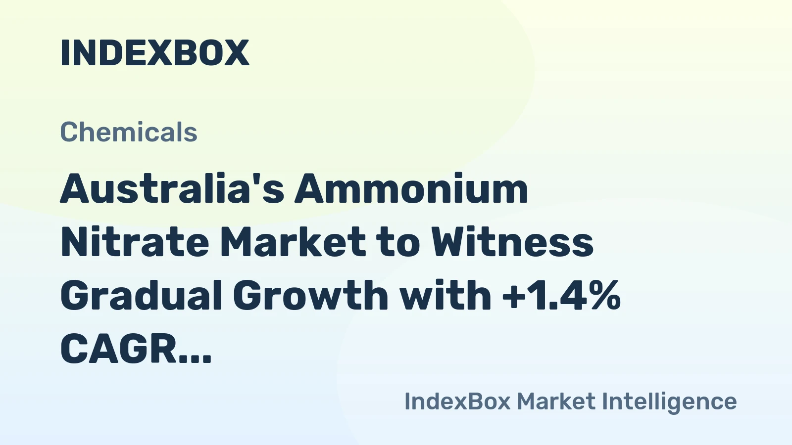 Australia's Ammonium Nitrate Market to Witness Gradual Growth with +1.4% CAGR from 2024 to 2035