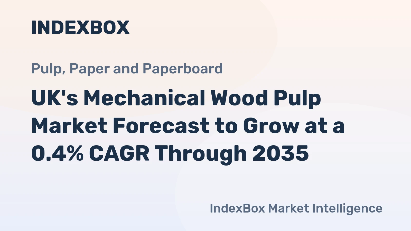 UK's Mechanical Wood Pulp Market Forecast to Grow at a 0.4% CAGR Through 2035