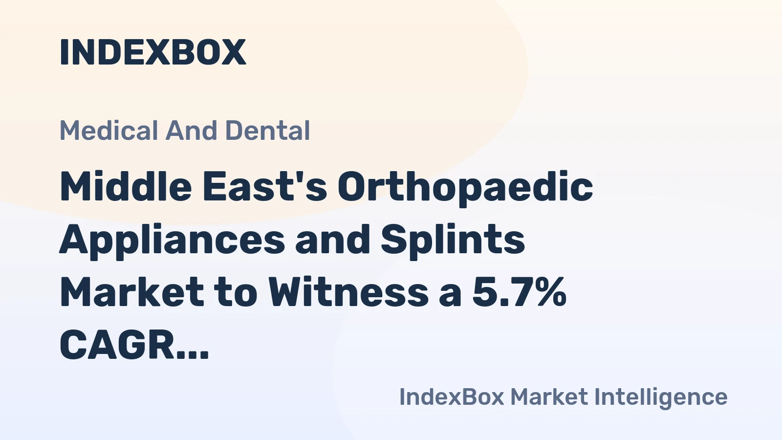 Middle East's Orthopaedic Appliances and Splints Market to Witness a 5.7% CAGR Growth Over the Next Decade